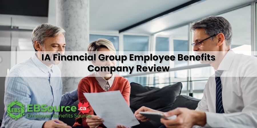 IA Financial Group Employee Benefits - Company Review