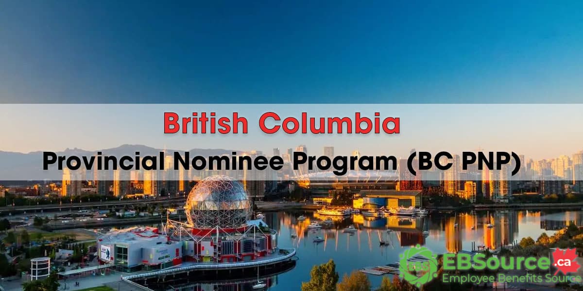 British Columbia Provincial Nominee Program (BC PNP): 2026 Guide