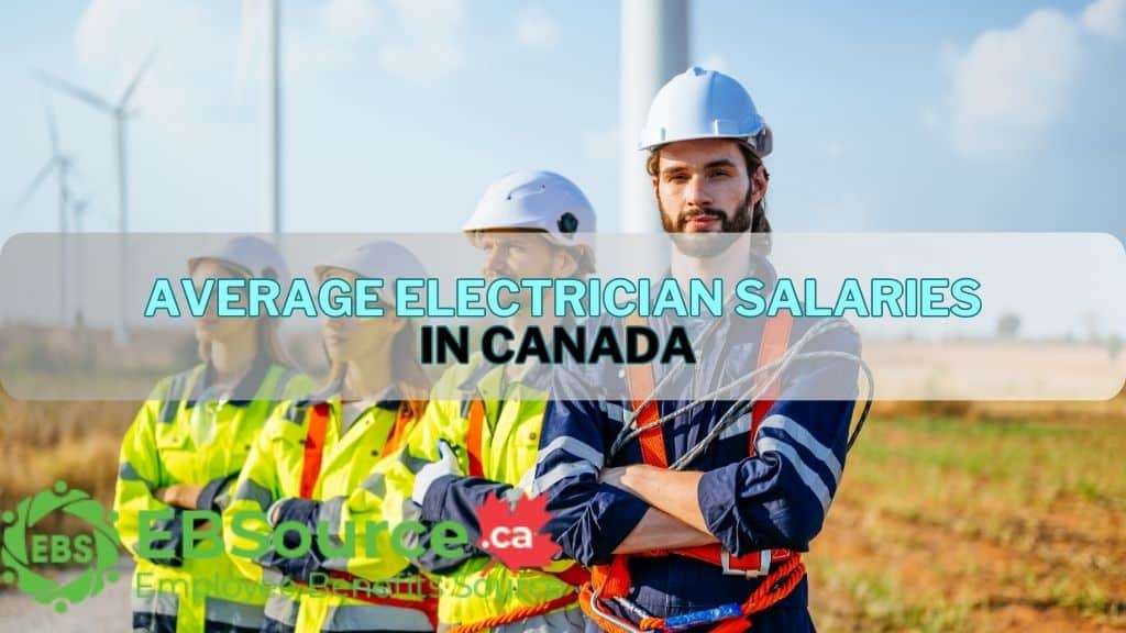 Average Electrician Salaries in Canada: What to Expect in 2026
