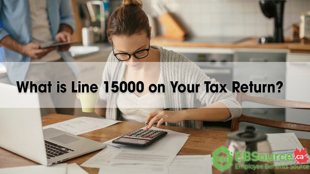 Line 15000 Explained: The Tax Guide for Reporting All Income