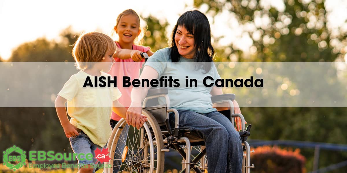 AISH Benefits: Payment Dates, Eligibility, and How to Apply