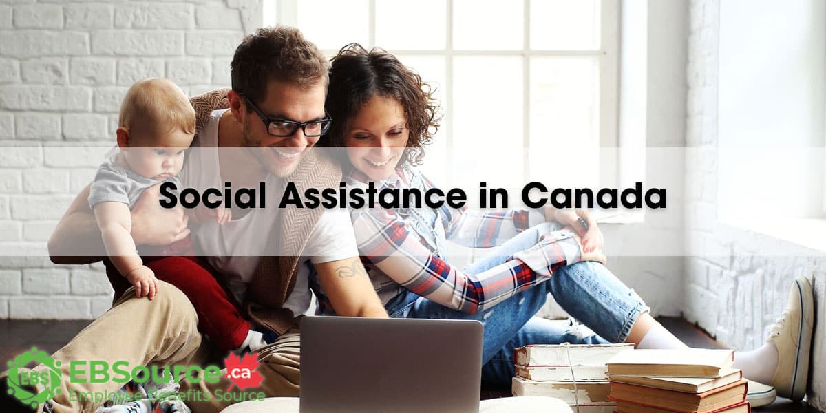 Social Assistance in Canada: Eligibility, Benefits, and Payment Dates