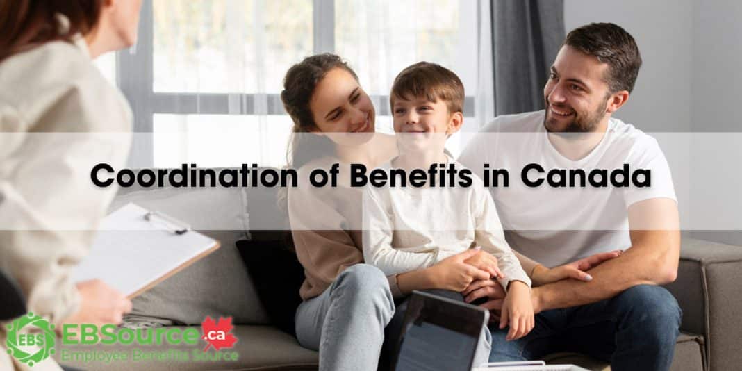 Coordination of Benefits in Canada: How to Maximize Dual Coverage in 2026
