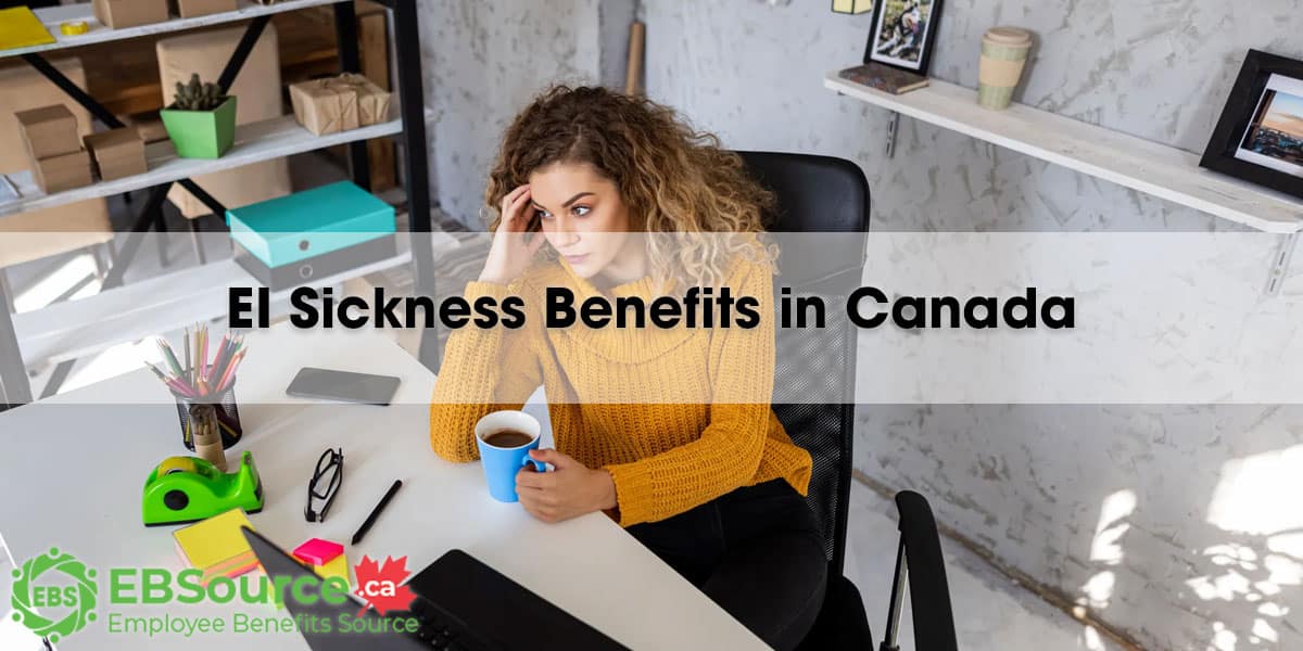 EI Sickness Benefits in Canada: How to Apply and What to Expect