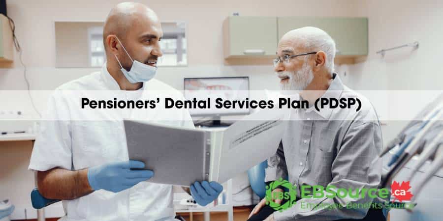 Pensioners’ Dental Services Plan (PDSP): Eligibility, Coverage, and How ...
