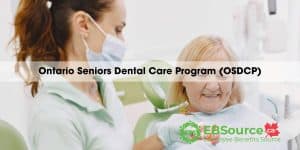 Ontario Seniors Dental Care Program (OSDCP): Who Qualifies, What's ...