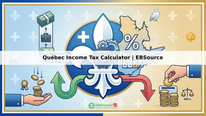 Québec Income Tax Calculator 2026: Calculation Technique, Examples ...